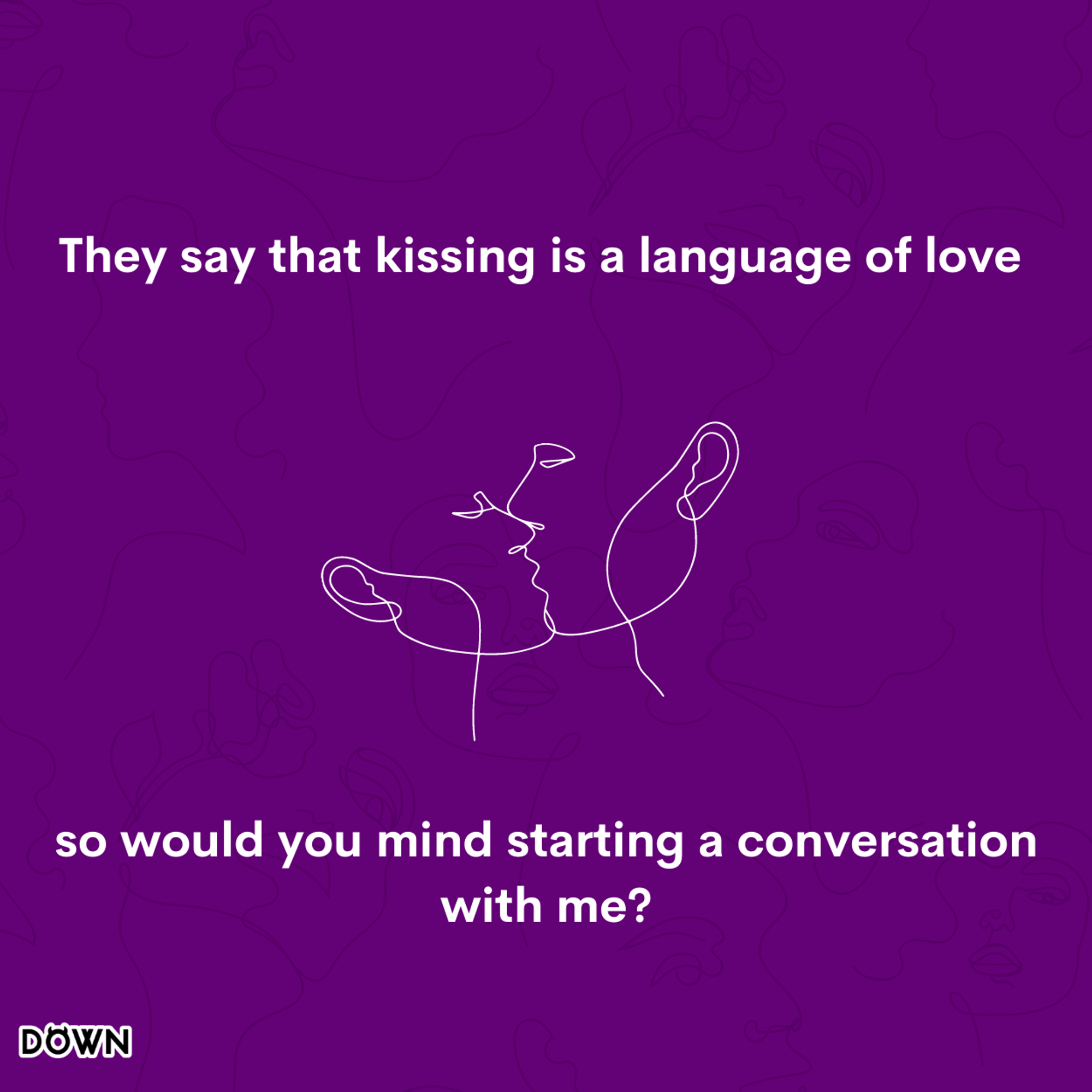 30 Low-key but Steamy Pick Up Lines to Get You Laid - DOWN Dating Blog